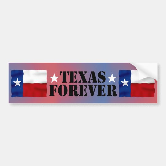 TEXAS FOREVER - Bumper Sticker | Zazzle.com