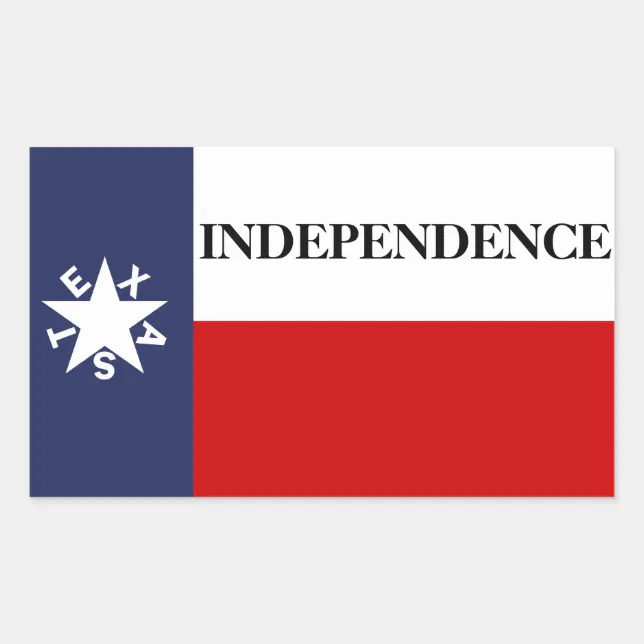 Texas Independence Lone Star Flag Rectangular Sticker | Zazzle