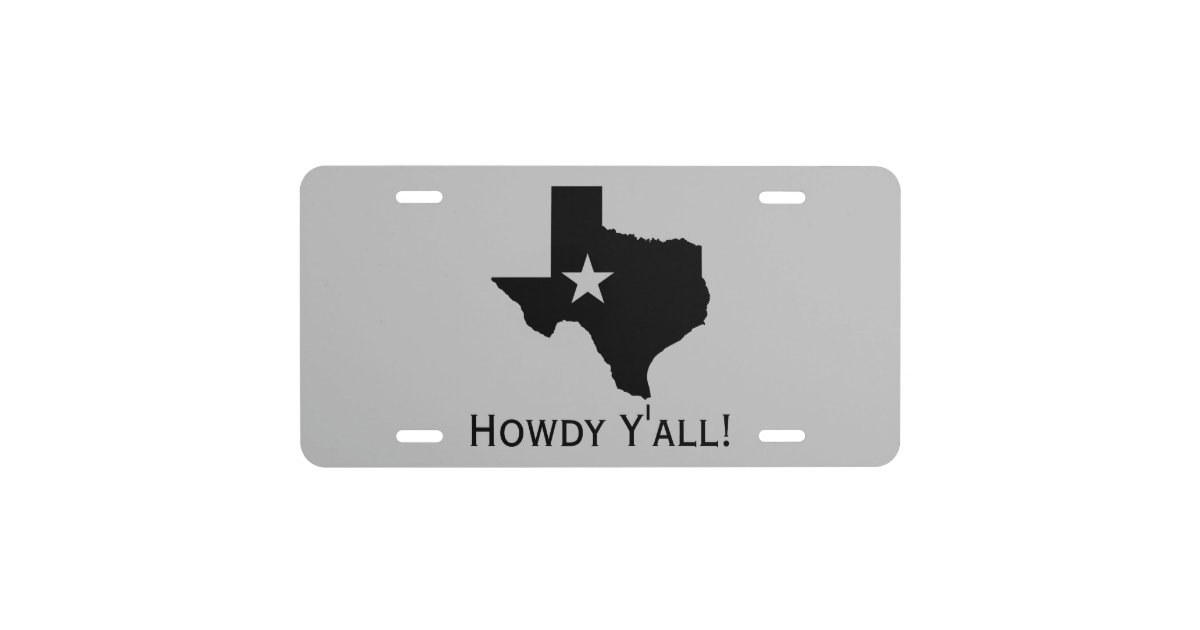 Texas Map Lone Star State Howdy Y'all License Plate | Zazzle