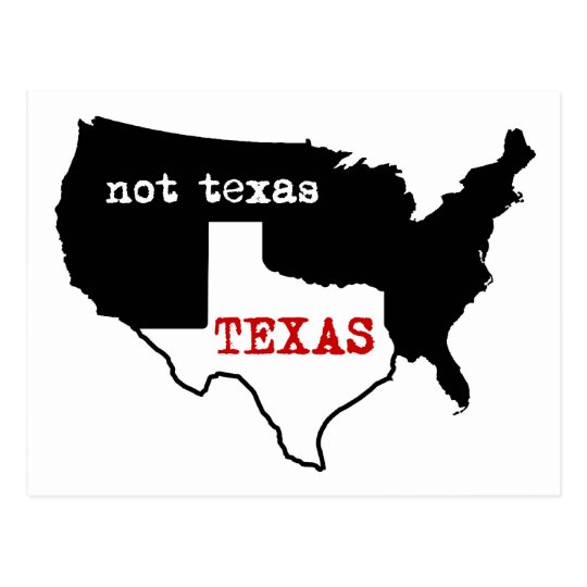 Texas / Not Texas Postcard | Zazzle.com