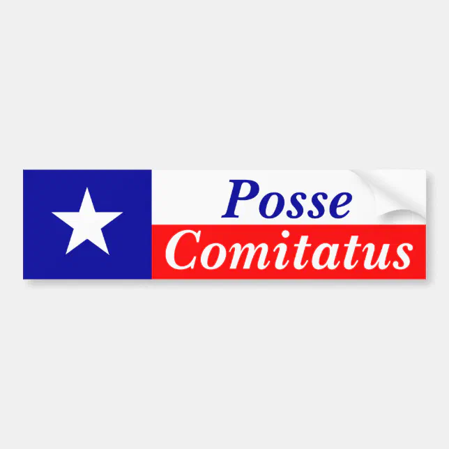 Texas Posse Comitatus Bumper Sticker | Zazzle