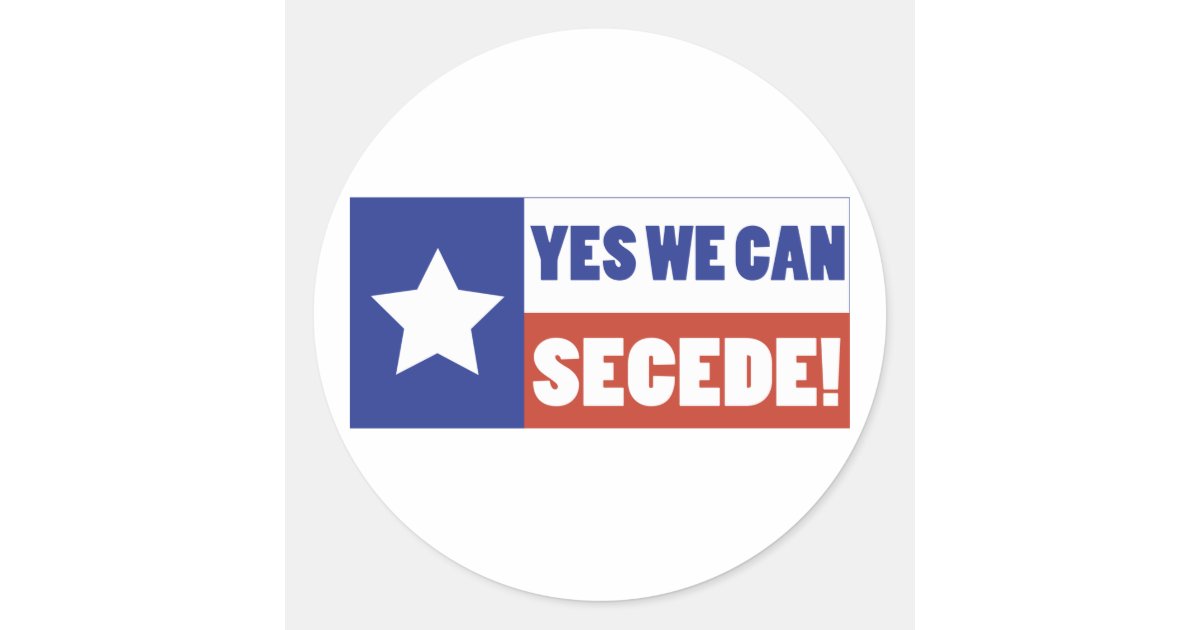 Texas Secede Classic Round Sticker | Zazzle