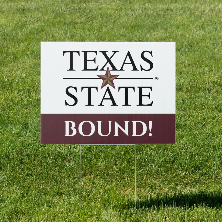 Texas State University | College Bound Sign | Zazzle