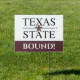 Texas State University | College Bound Sign | Zazzle