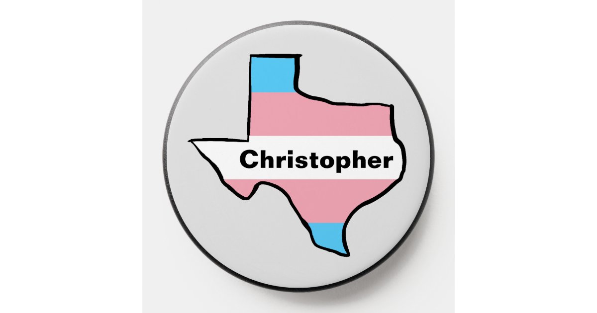 Texas Trans Pride Flag with Name PopSocket | Zazzle