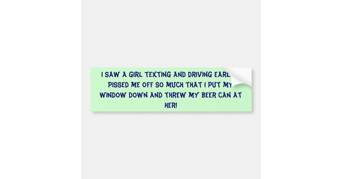 Texting bumper sticker | Zazzle