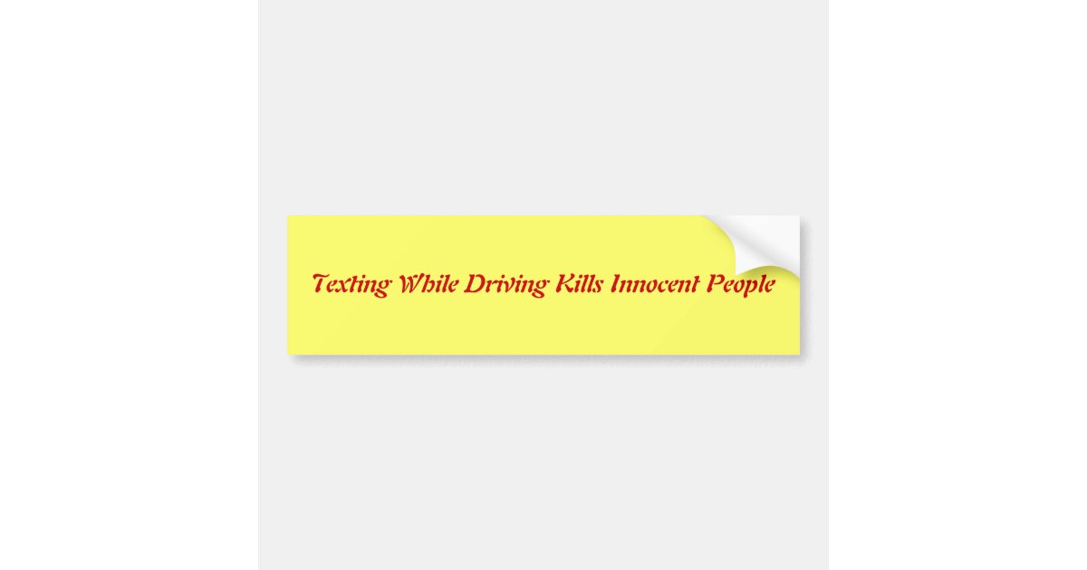 Texting While Driving, Bumper Sticker | Zazzle
