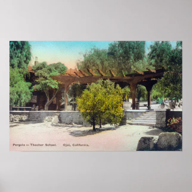 Thacher School Pergola ViewOjai, CA Poster | Zazzle