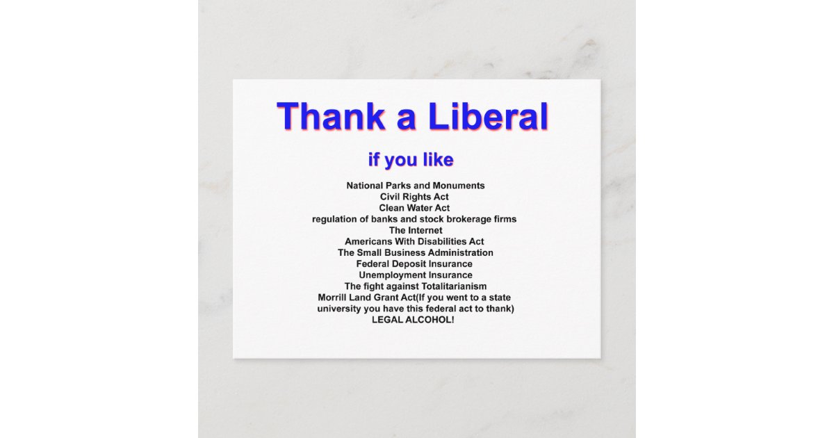Thank a Liberal Postcard | Zazzle