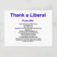 Thank a Liberal Postcard | Zazzle