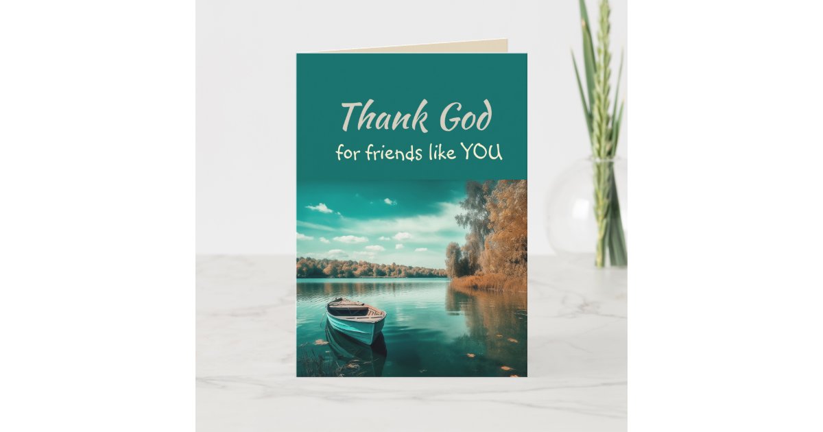 Thank God for Friends like you Lake Wilderness Thank You Card | Zazzle