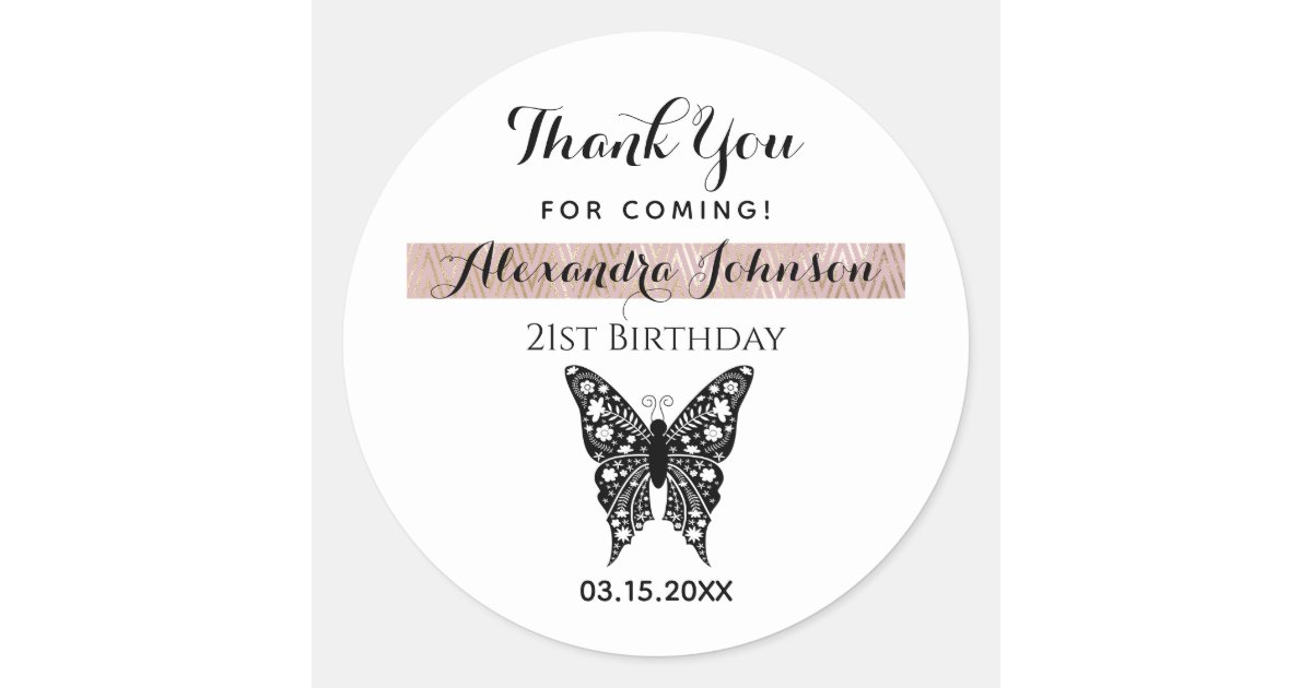 Thank You , 21st Birthday Butterfly Classic Round Sticker | Zazzle