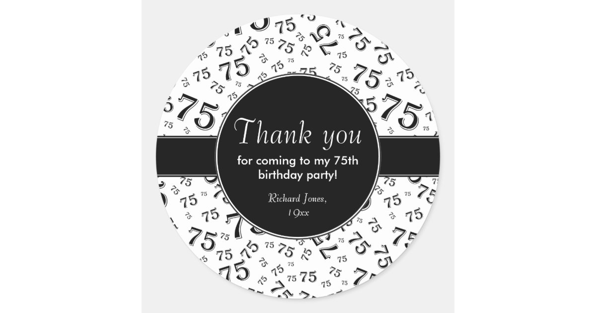 Thank You: 75th Black & White Number Pattern Classic Round Sticker | Zazzle