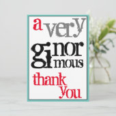 Thank You A Very Big Ginormous Thank You | Zazzle