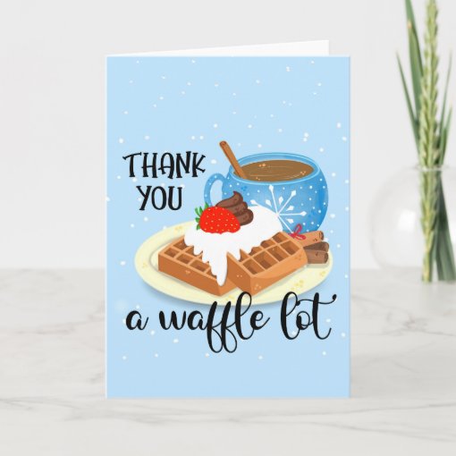 thank you a waffle lot teacher volunteer gift card | Zazzle