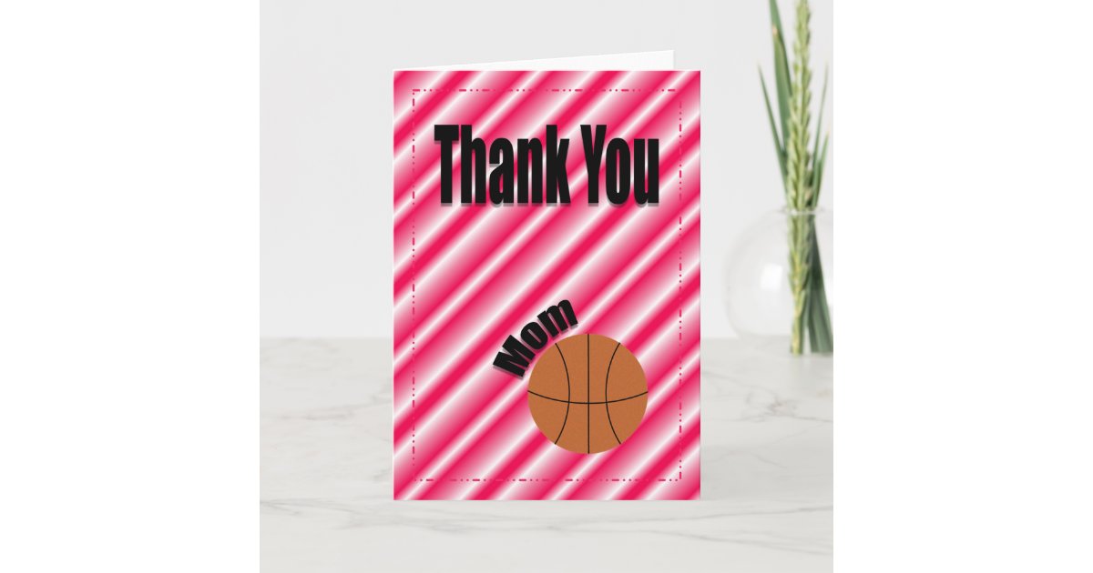 Thank You Basketball Team Mom Card | Zazzle