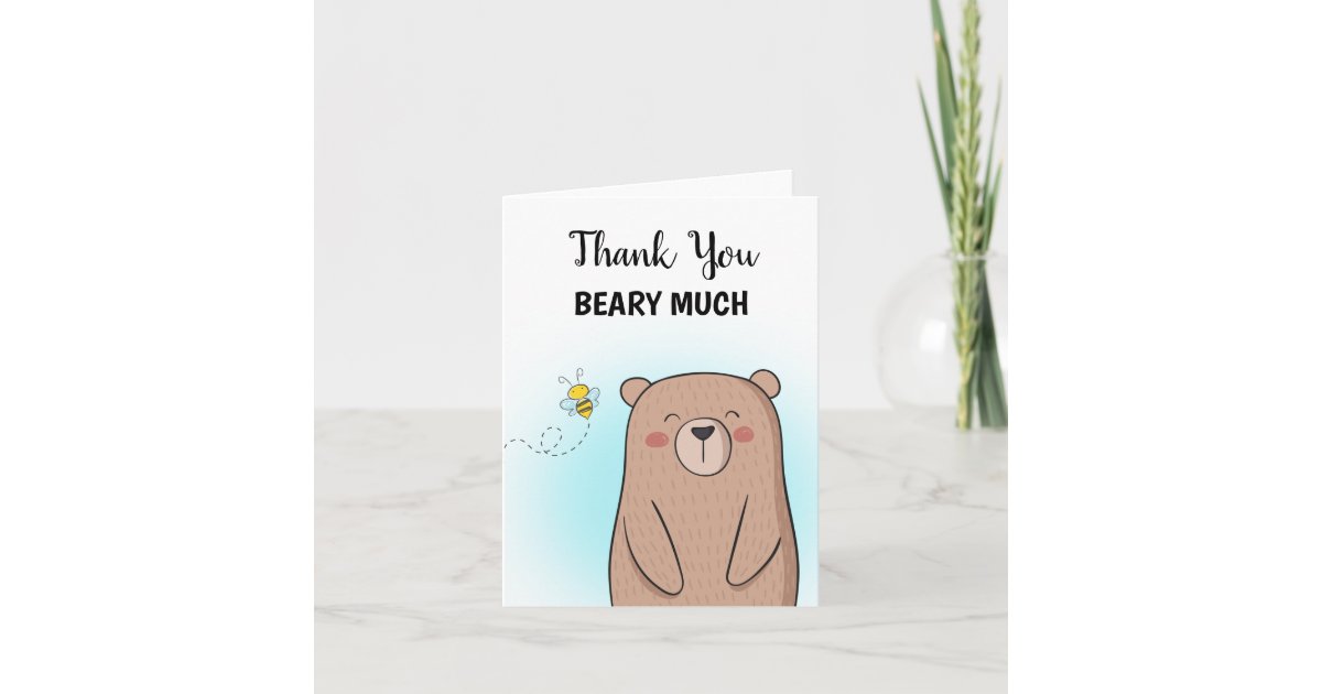 Thank You Beary Much Card | Zazzle