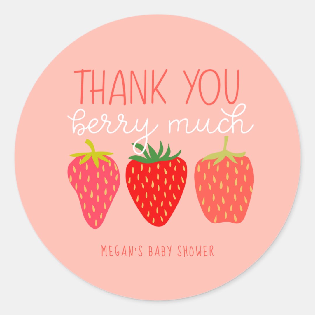 Thank You Berry Much Strawberry Baby Shower Classic Round Sticker | Zazzle