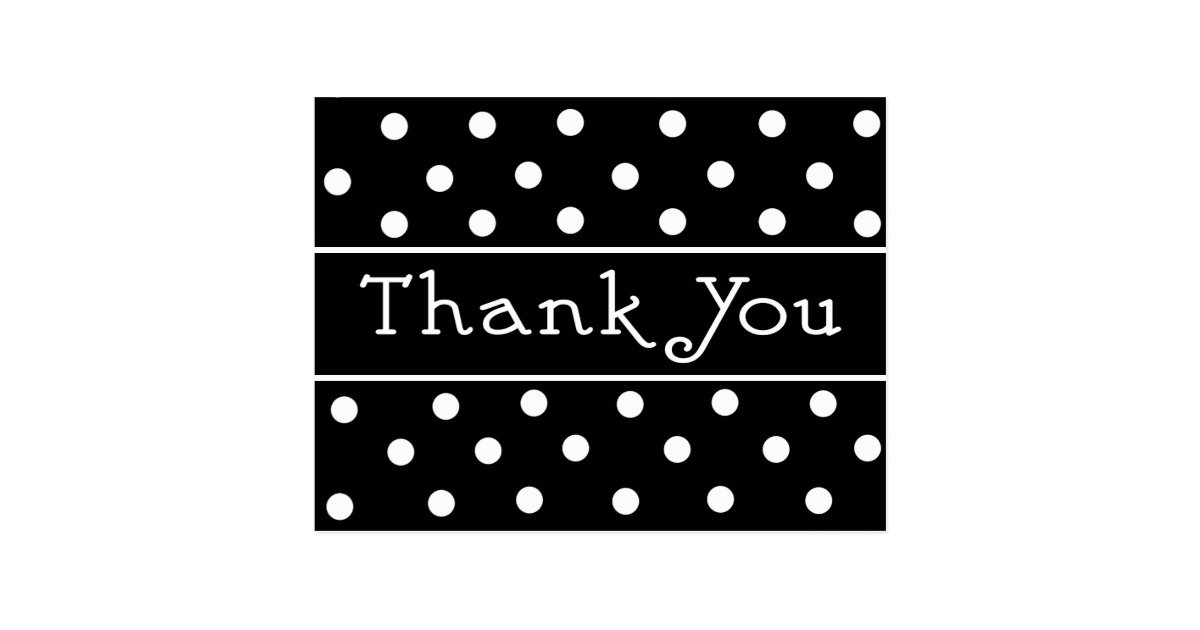 Thank You Black & White Polka Dot Pattern Postcard | Zazzle.com