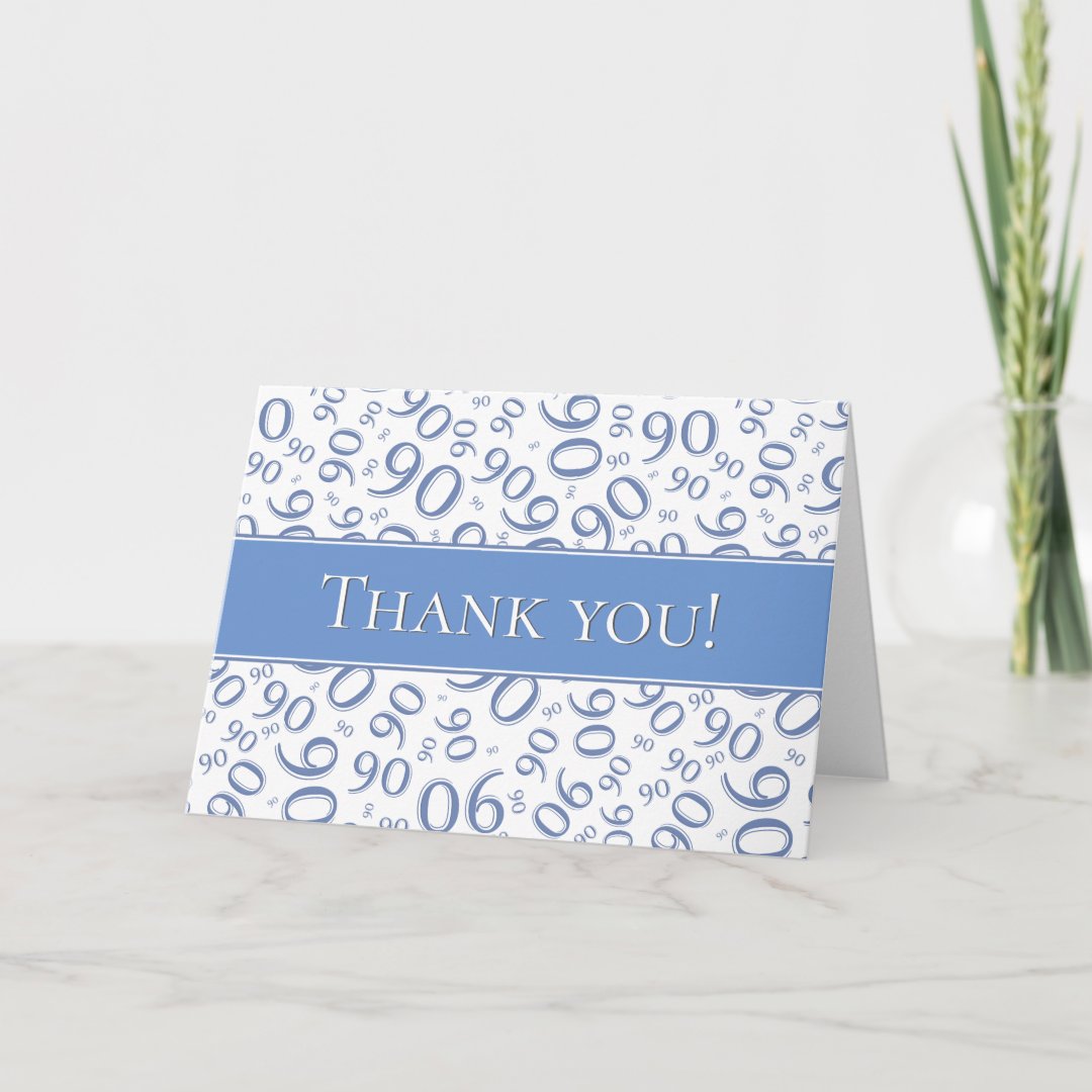 "Thank you!" Blue and White Number 90 Pattern Thank You Card | Zazzle