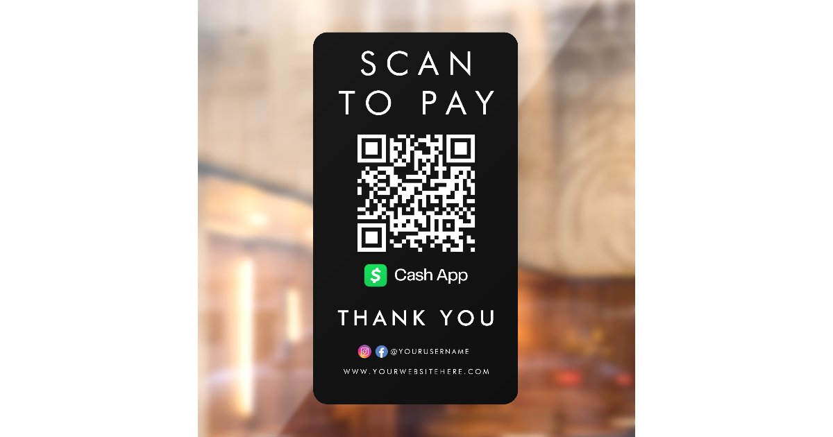 Thank you CashApp Modern Scan to Pay QR Code Black Window Cling | Zazzle