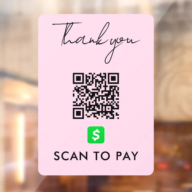 Thank You CashApp QR Code Scan to Pay Modern Pink Window Cling | Zazzle