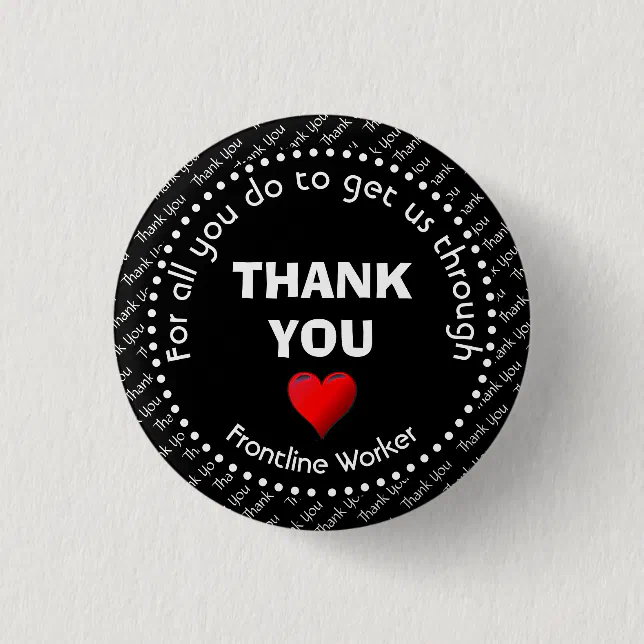 THANK YOU | Customizable | Frontline Worker Button | Zazzle