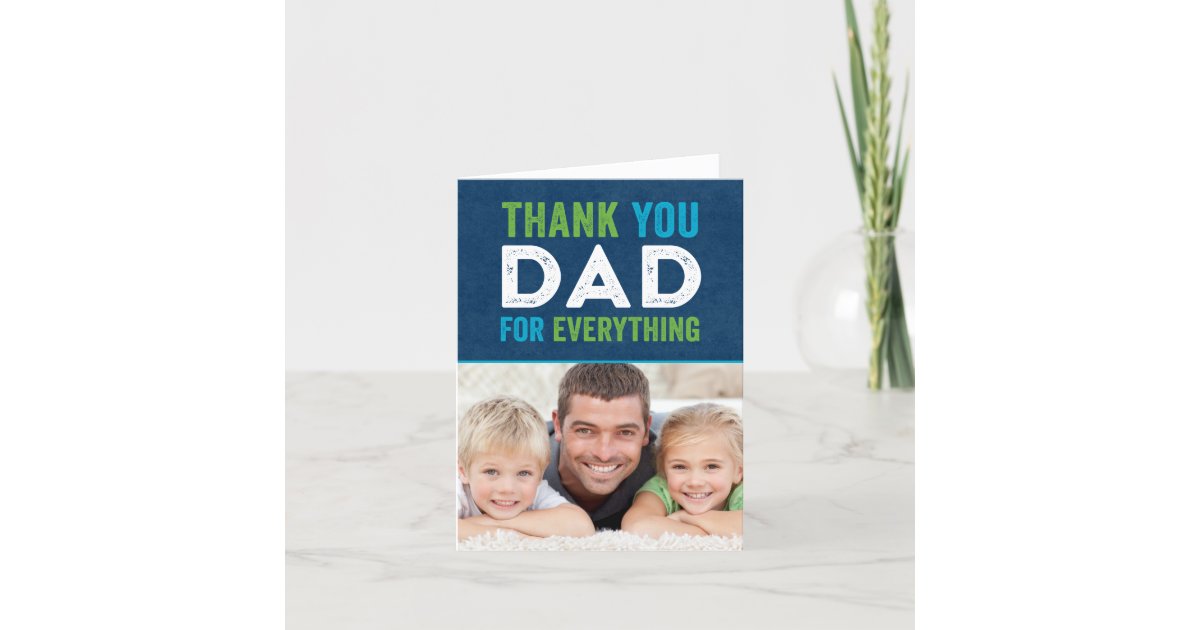 Thank You Dad Fathers Day Photo Card | Zazzle
