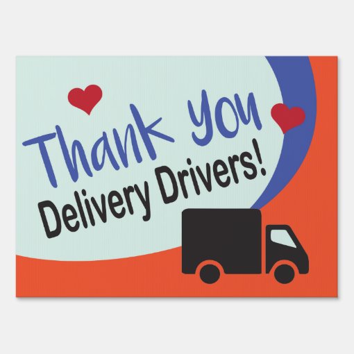 Thank You Delivery Drivers Sign | Zazzle