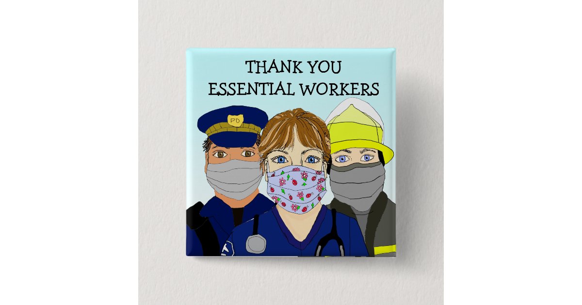 Thank you Essential Workers Button | Zazzle