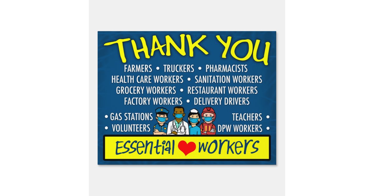Thank You Essential Workers Sign | Zazzle
