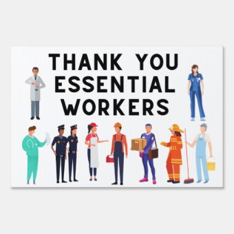 Thank You Essential Workers Yard Sign | Zazzle