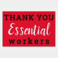 Thank You Essential Workers Yard Sign | Zazzle