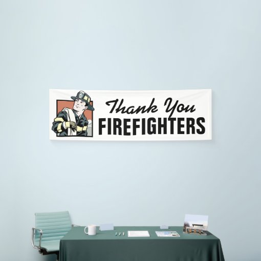 Thank you Firefighters customizable banner sign | Zazzle