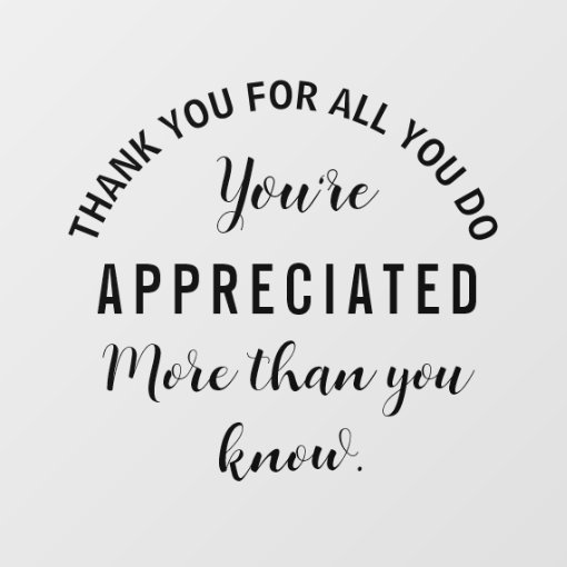 Thank You For All You Do Youre Appreciated Window Cling Zazzle