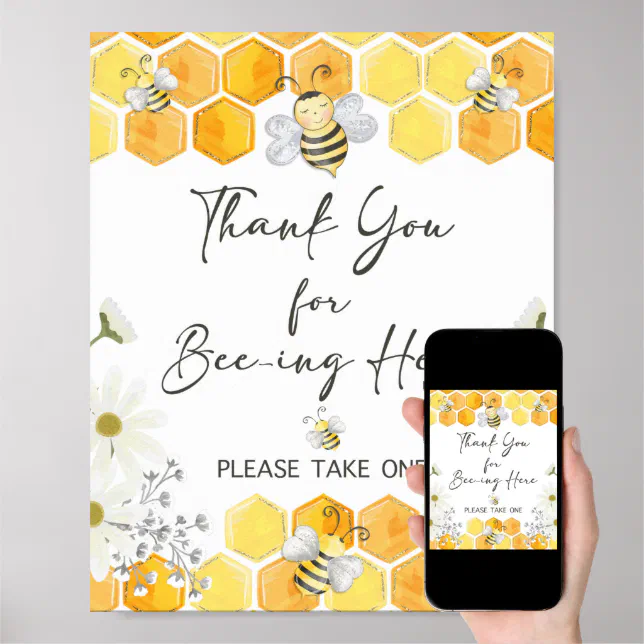 Thank You for Bee-ing Here Honey Bee Sign | Zazzle