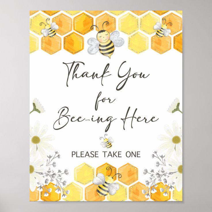 Thank You for Bee-ing Here Honey Bee Sign | Zazzle