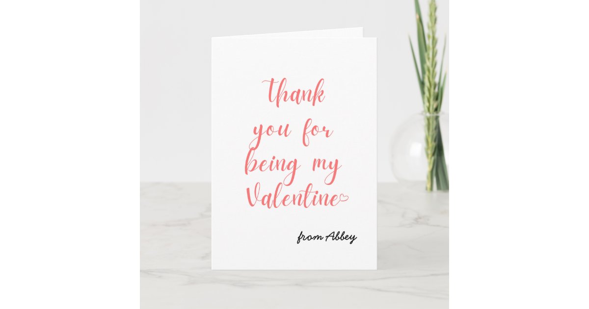 Thank You For Being My Valentine Card | Zazzle