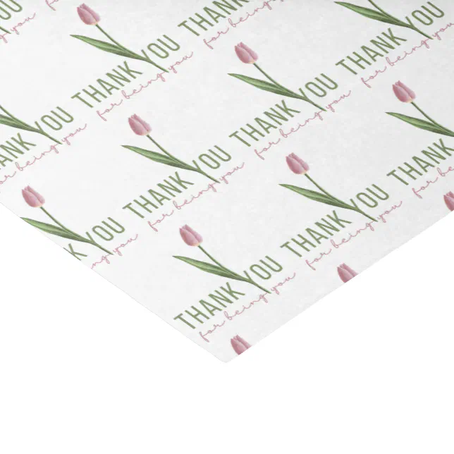 Thank You For Being You Tissue Paper | Zazzle