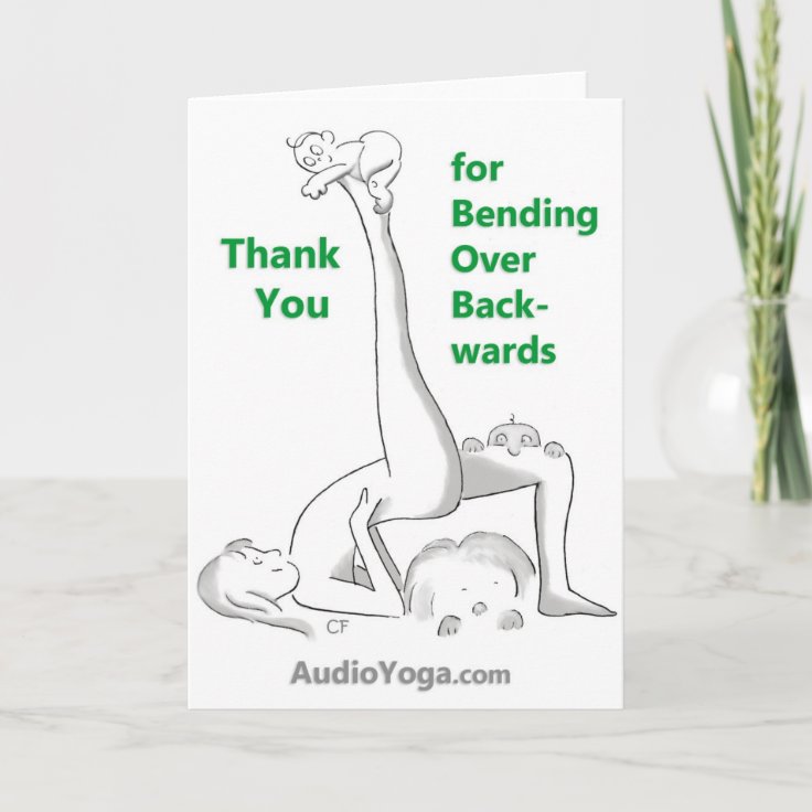 Thank You for Bending Over Backwards-Yoga Card | Zazzle