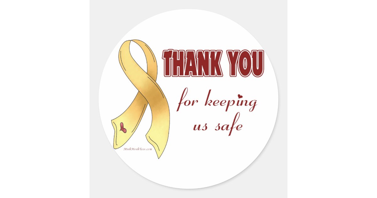 THANK YOU FOR KEEPING US SAFE CLASSIC ROUND STICKER | Zazzle