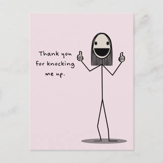 Thank-You For Knocking Me Up Postcard | Zazzle
