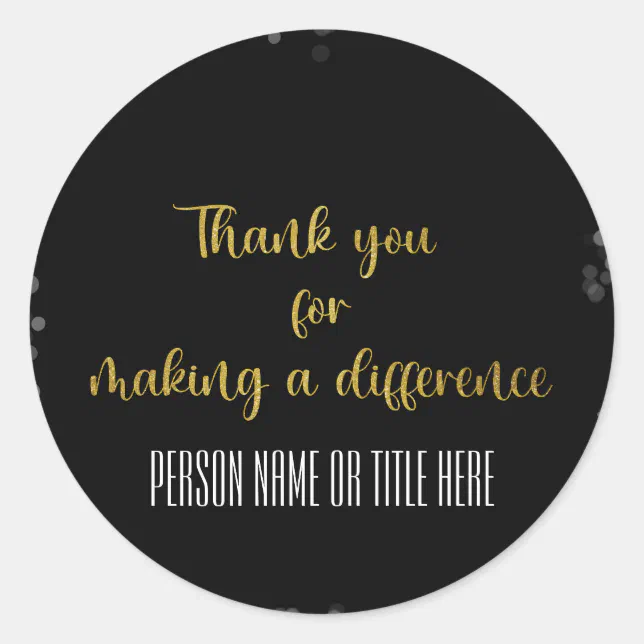 Thank You for Making a Difference Classic Round Sticker | Zazzle