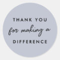 Thank you for Making a Difference Classic Round Sticker | Zazzle