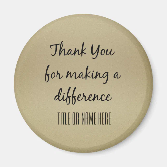 Thank You for Making A Difference Personalized Magnet | Zazzle