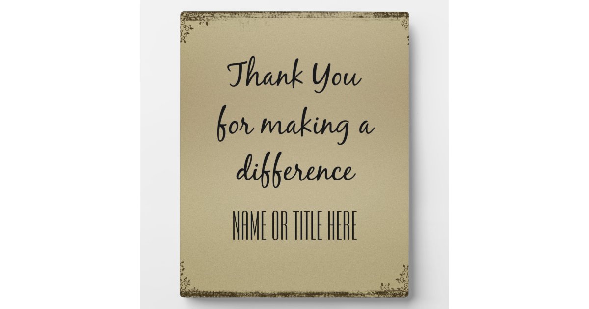 Thank you for Making a Difference Plaque | Zazzle