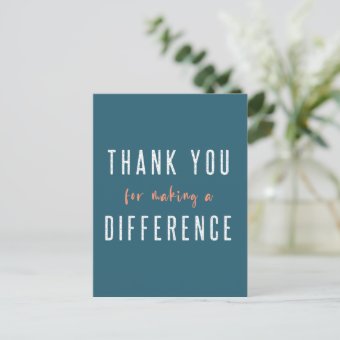 Thank you for Making a Difference | Teal Orange Postcard | Zazzle