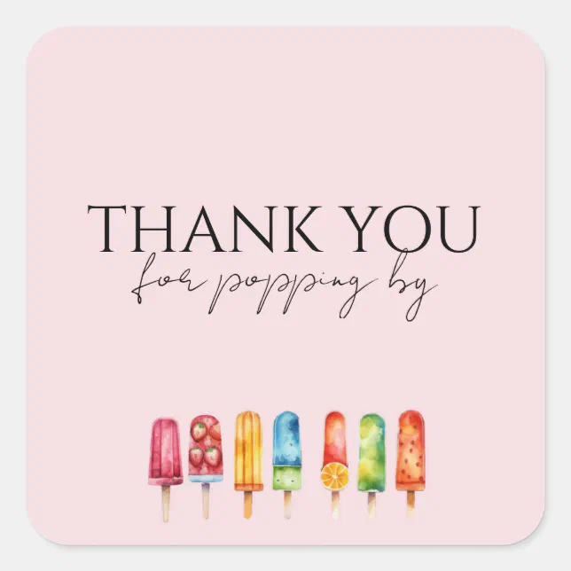 Thank You for Popping By Watercolor Popsicle Square Sticker | Zazzle