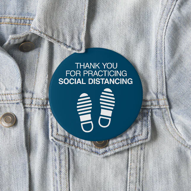 Thank You For Practicing Social Distancing Button | Zazzle