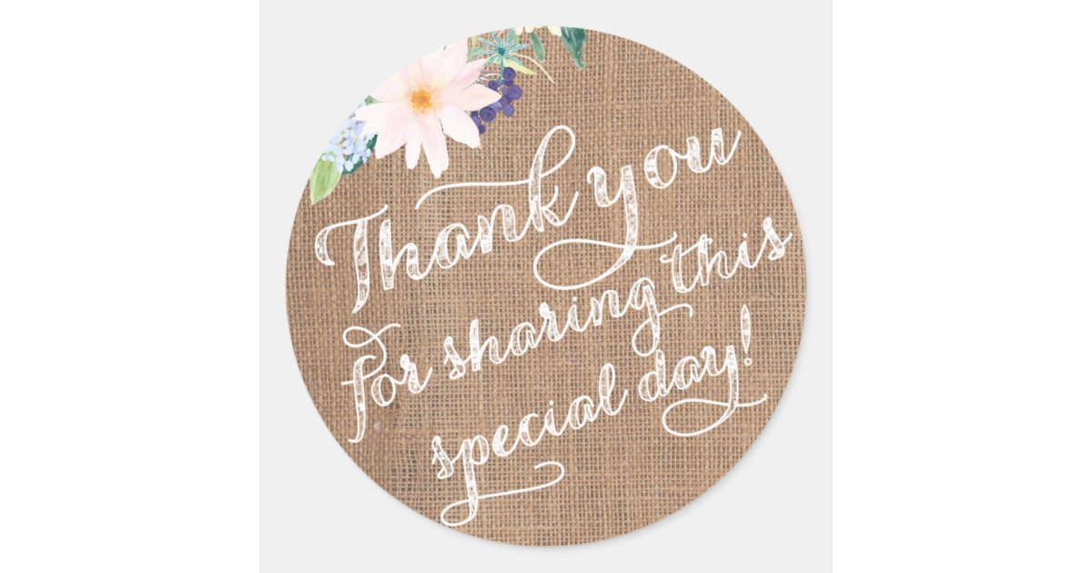 Thank You For Sharing This Special Day Stickers Zazzle